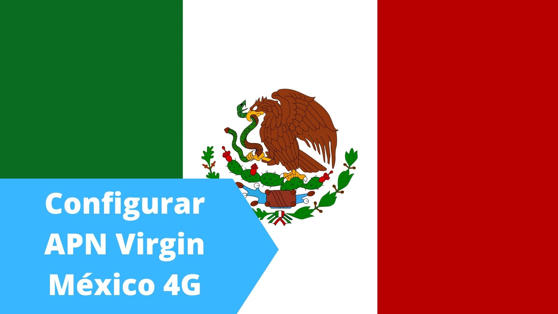 Configurar APN Virgin Mobile México 4G | Mundo APN