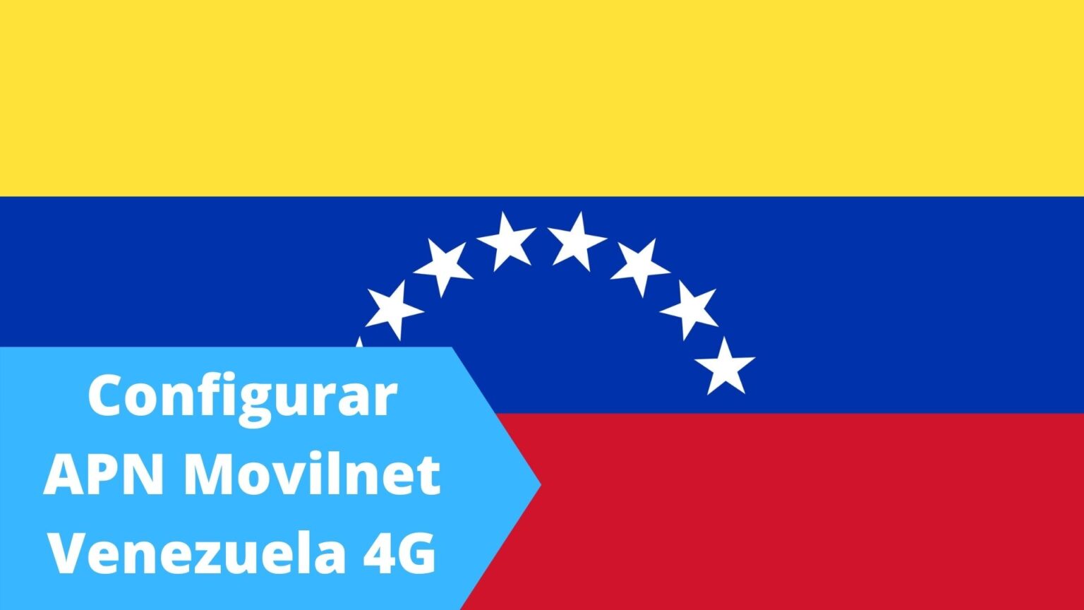 Configurar APN Movilnet Venezuela 4G | Mundo APN